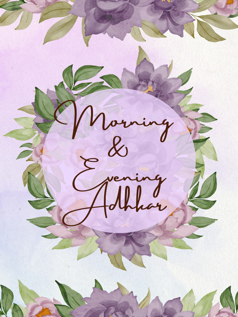 Morning and Evening Adhkar Guide | PDF | God In Islam | Allah