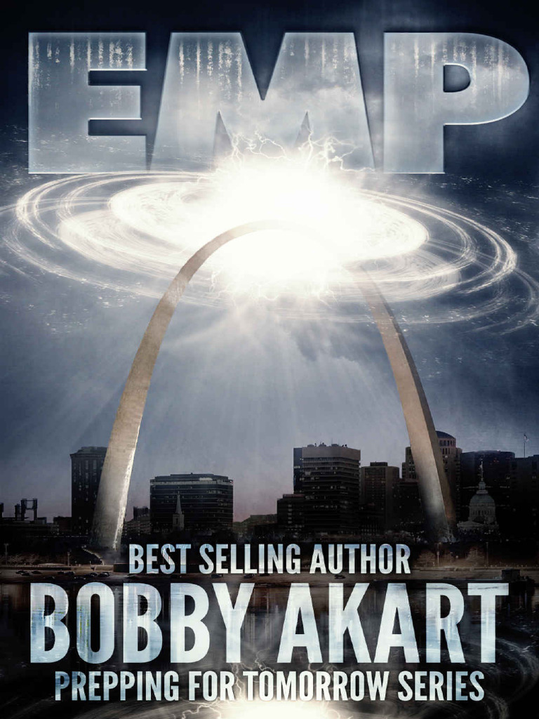 EMP - Bobby Akart | PDF | Explosion | Cyberwarfare