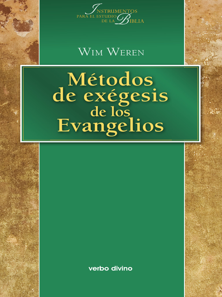 Métodos de Exégesis de los Evangelios | PDF | Evangelios | Jesús