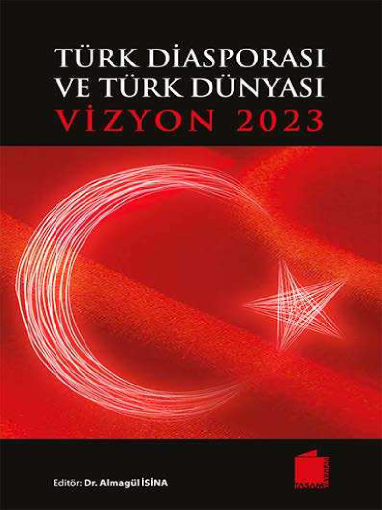 Turk Diasporasi Ve Turk Dunyasi Vizyon 2 | PDF