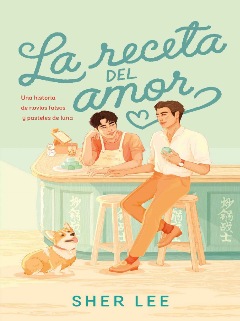 La Receta Del Amor (Sher Lee) (Z-Library) | PDF | Bola de masa hervida