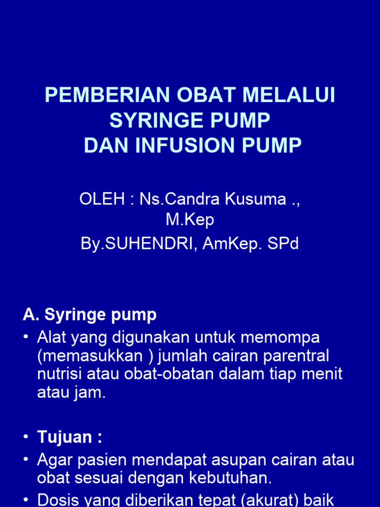 12.presentasi Syringe Pump | PDF | Kesehatan Holistik