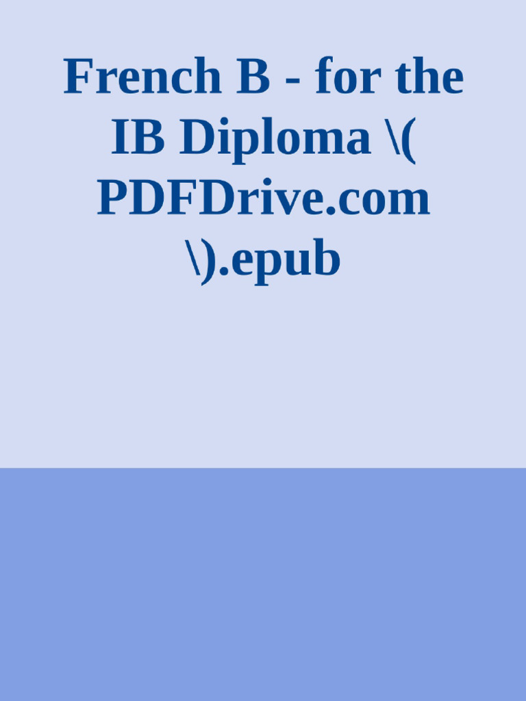 French B - For The IB Diploma (PDFDrive) | PDF