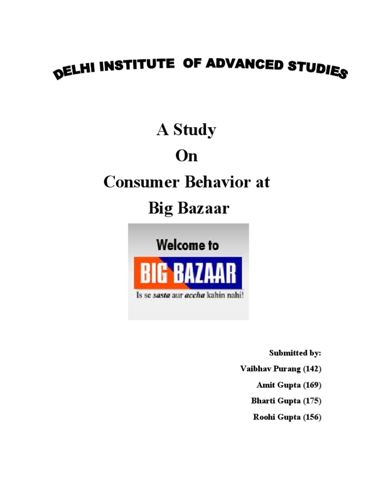 A Study On Consumer Behavior at Big Bazaar | PDF | Retail | Business