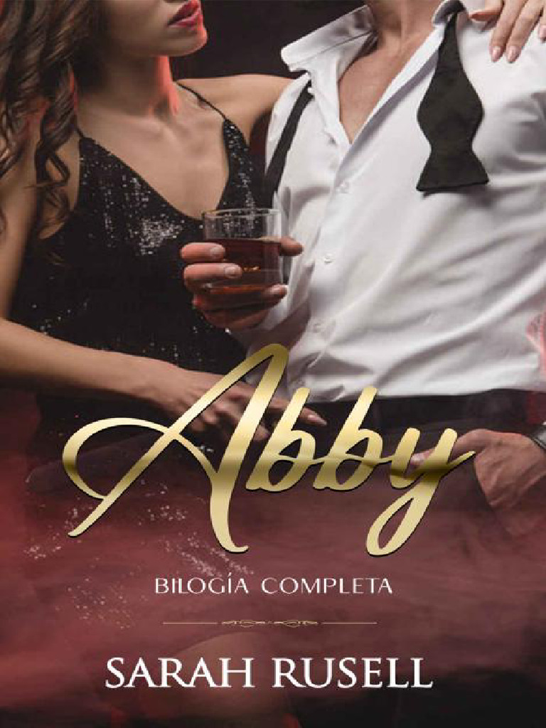 Abby Bilogía Completa - Sarah Rusell | PDF | Amor