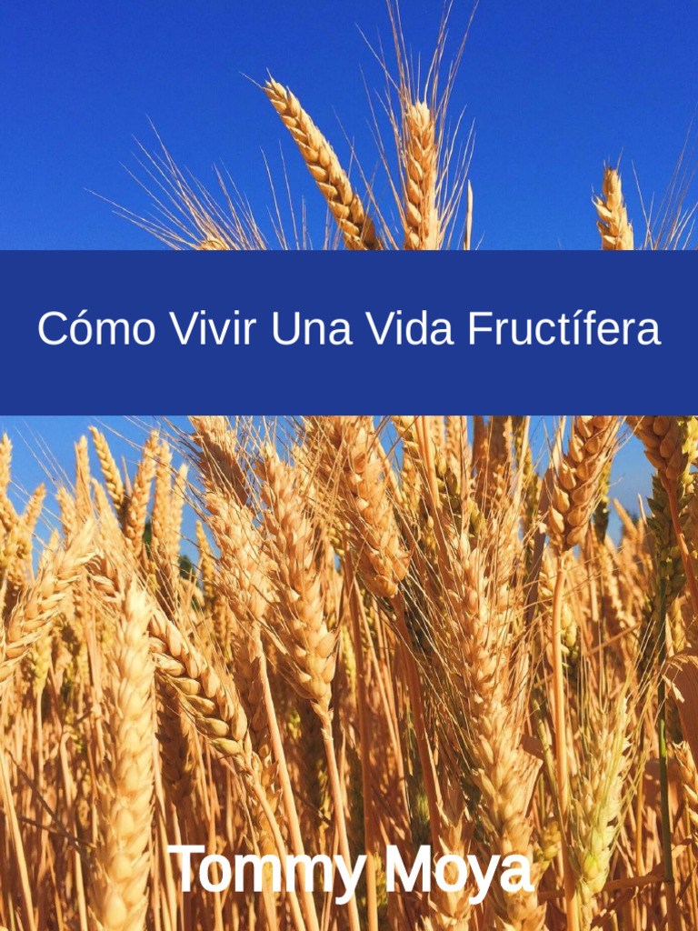 Claves para una Vida Fructífera en Cristo | PDF | Dios | Vida