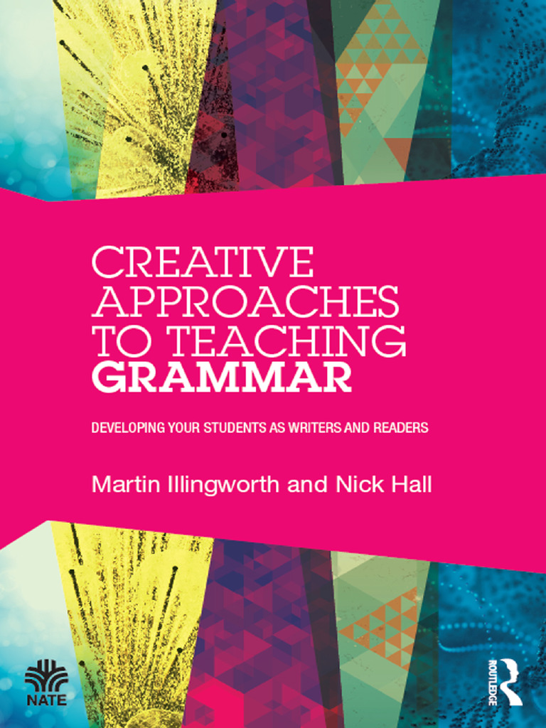 Creative Approaches To Teaching Grammar Developing Your Students ...