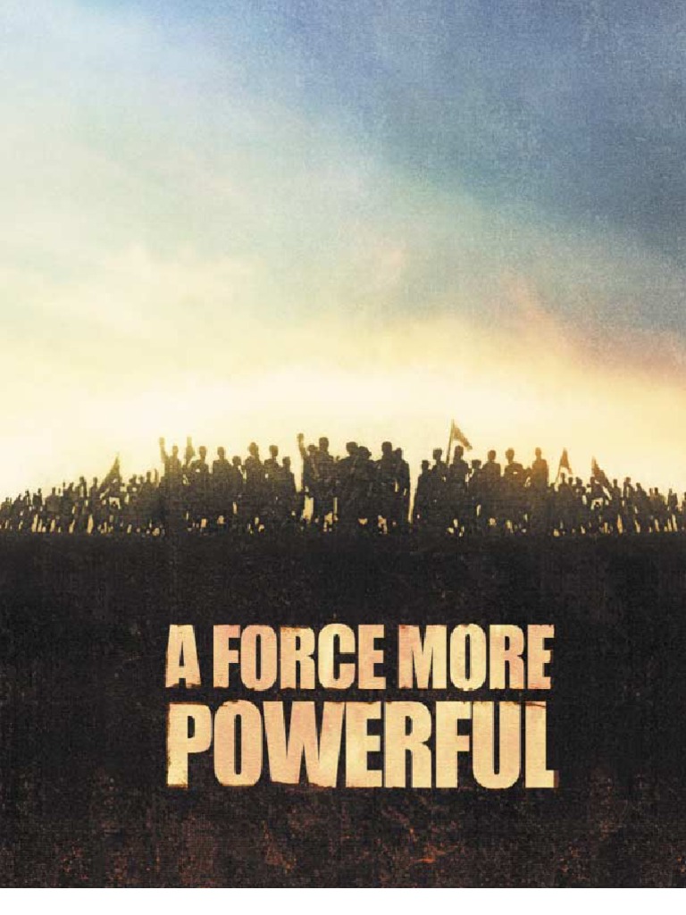 A Force More Powerful - Study Guide | PDF | Mahatma Gandhi | Nonviolence