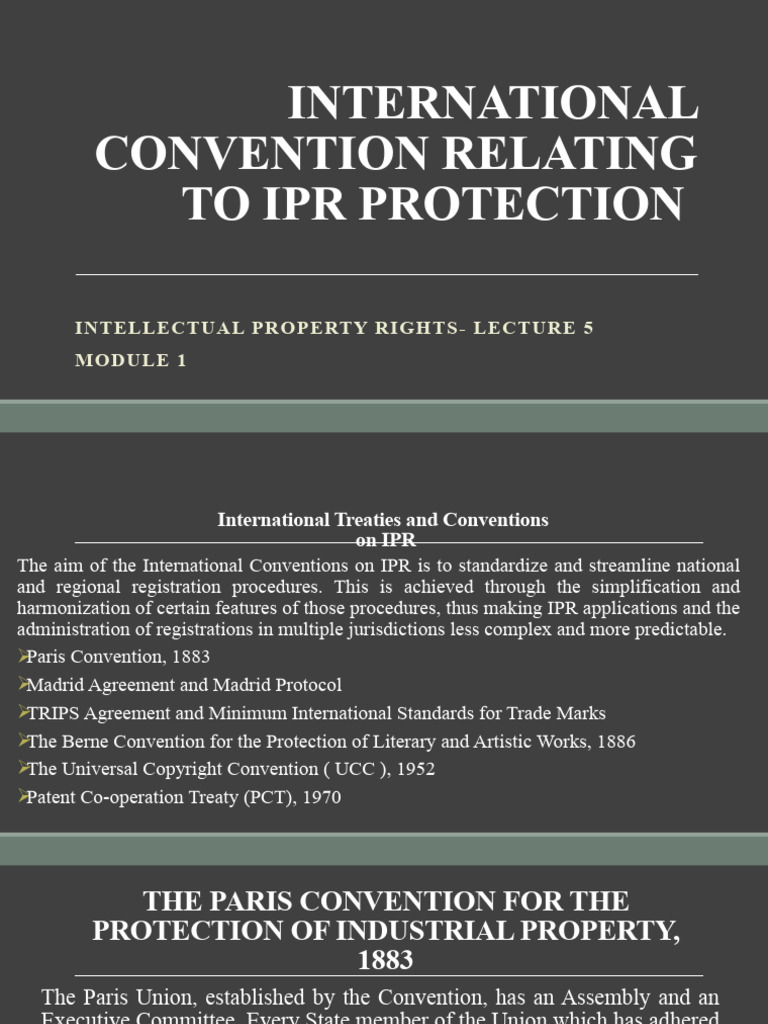 IPR International Conventions - Lectute 5 | PDF | Trips Agreement ...