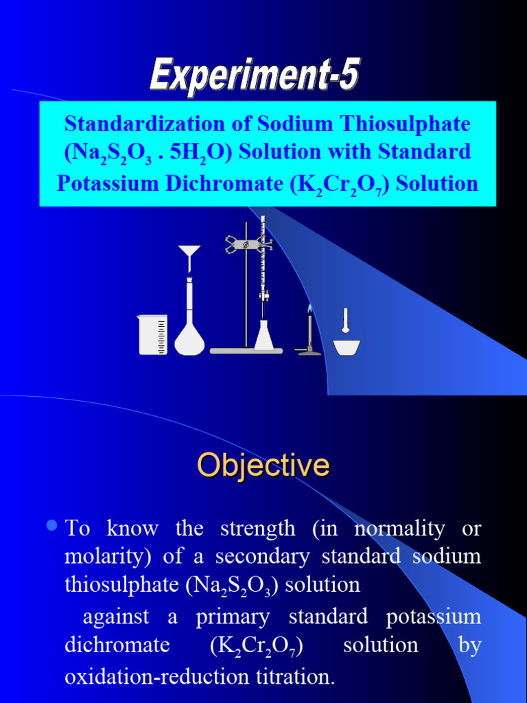 Exp 5 - Na2S2O3 Standardization | PDF | Redox | Materials