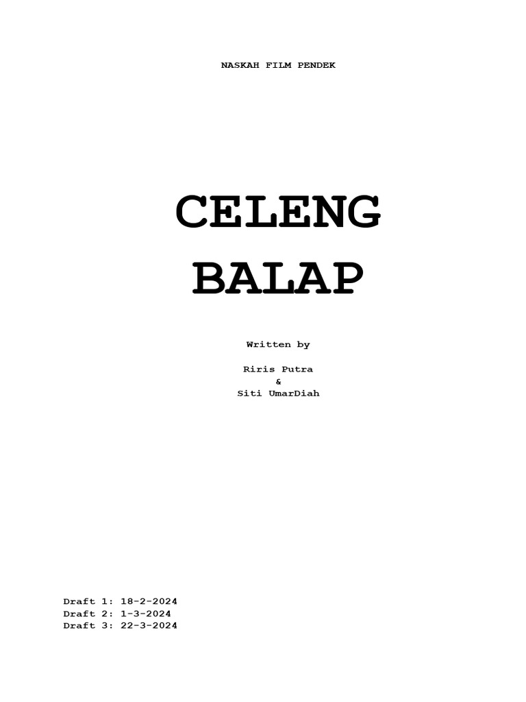 Naskah Celeng Balap Fix | PDF