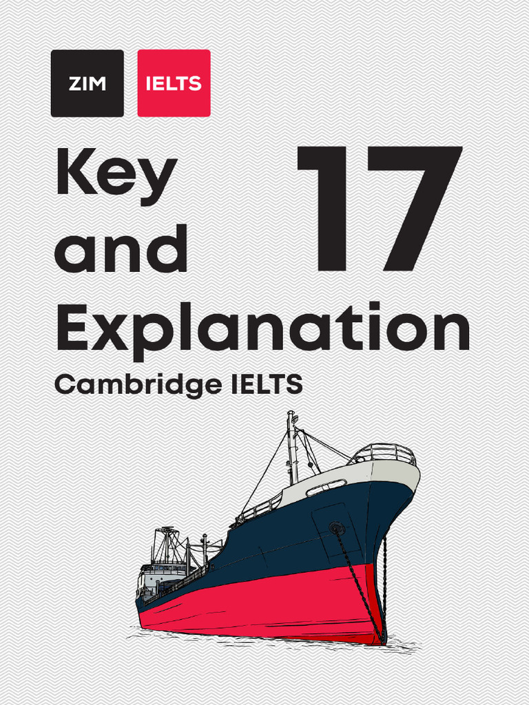 Cambridge English IELTS 17 - Key and Explanation | PDF