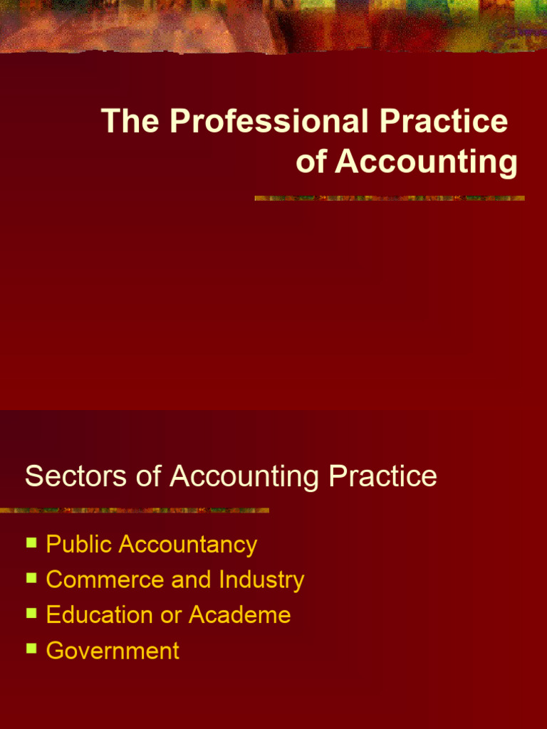 Chap. 3 Professional Practice of Accounting | PDF | Certified Public Accountant | Accounting