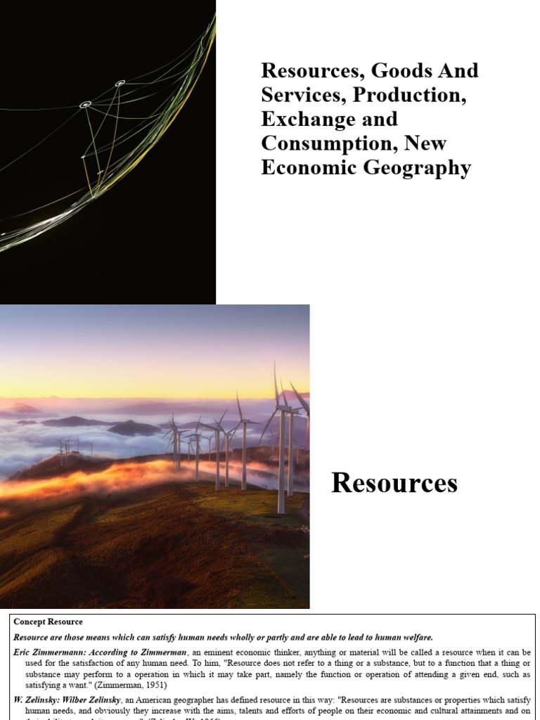 Resources, Goods and Services, Production, Exchange and Consumption ...