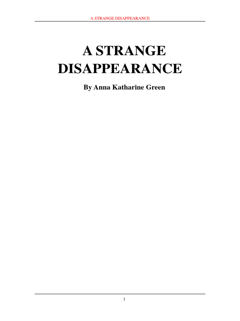 a strange disappearance (奇怪的消失) | PDF | General Fiction