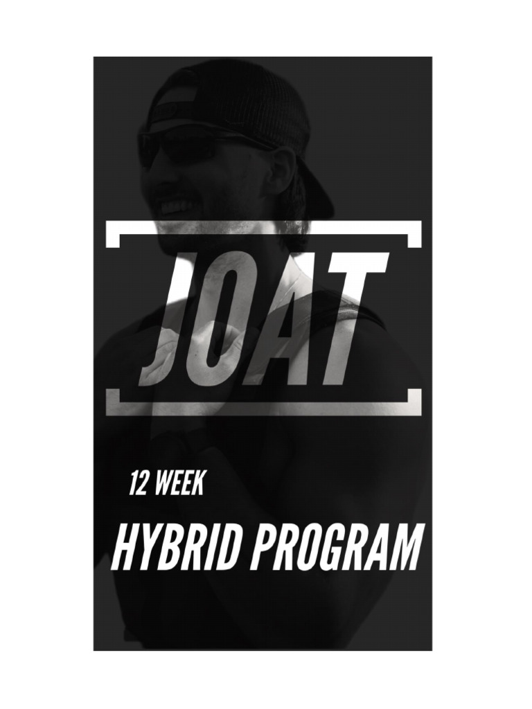 JOAT 12 Week Hybrid Program | Download Free PDF | Weight Training | Physical Exercise