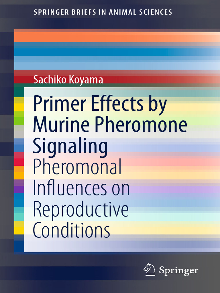 Primer Effects by Murine Pheromone Signaling_ Pheromonal Influences on ...