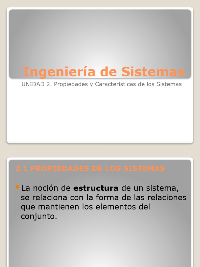 Ingenieria de Sistemas Unidad 2 Propiedades y Caracteristicas de Los ... Ingenieria de Sistemas Unidad 2 Propiedades y Caracteristicas de Los ...