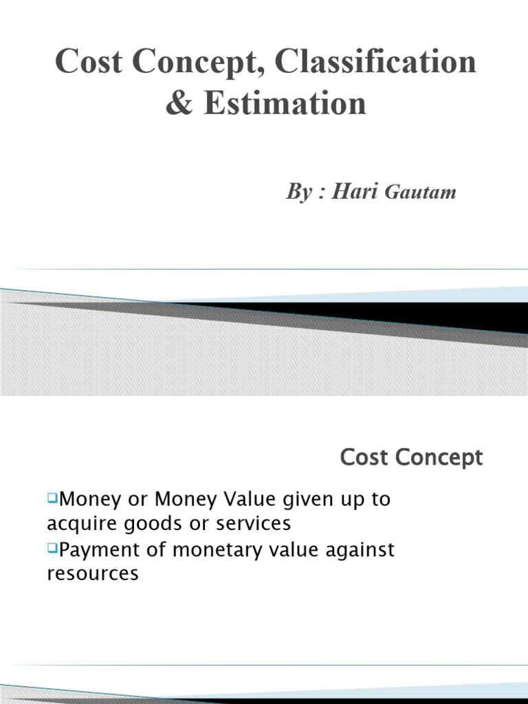 MA_Cost Concept, Classification & Estimation_Unit II | PDF | Cost | Expense