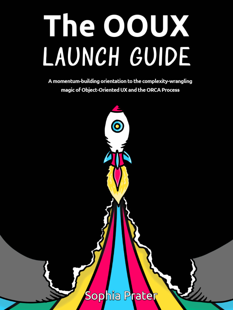 OOUX Launch Guide | PDF | Object (Computer Science) | User Interface OOUX Launch Guide | PDF | Object (Computer Science) | User Interface