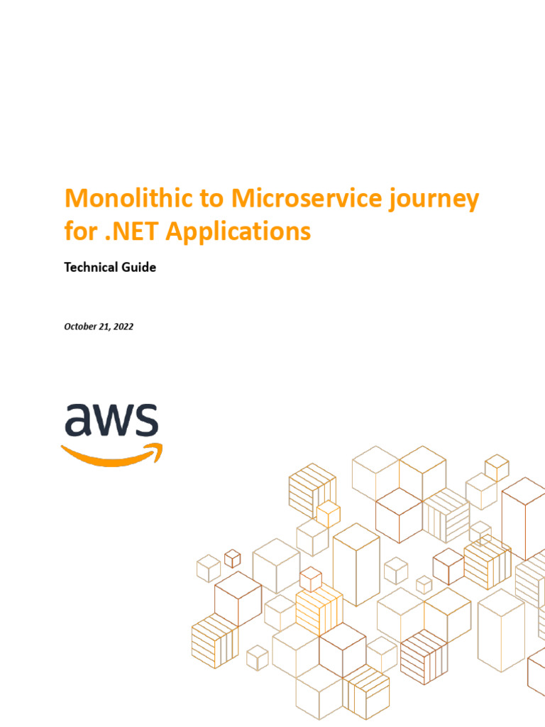 Monolith To Microservice Journey Net Framework Application v1.5 | PDF | Databases | Amazon Web ...