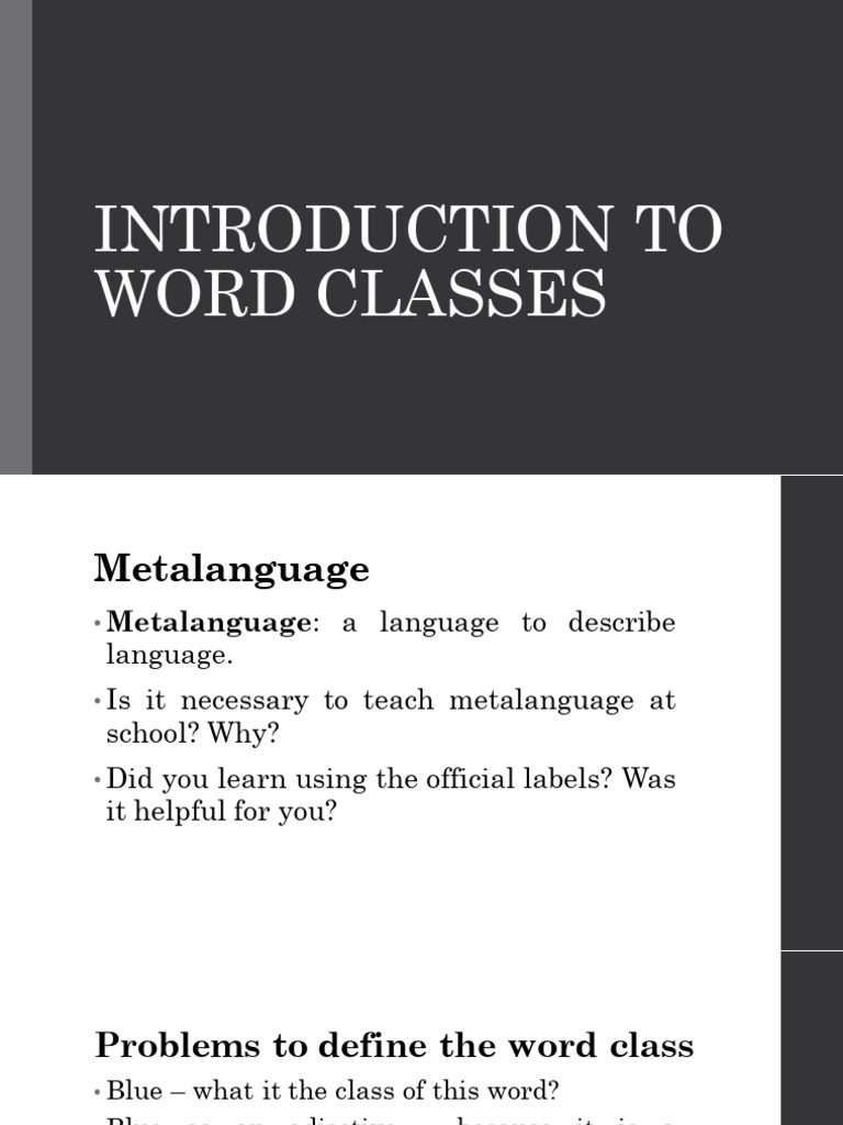 Lesson 2 - Introduction To Word Classes | PDF | Part Of Speech | Verb Lesson 2 - Introduction To Word Classes | PDF | Part Of Speech | Verb