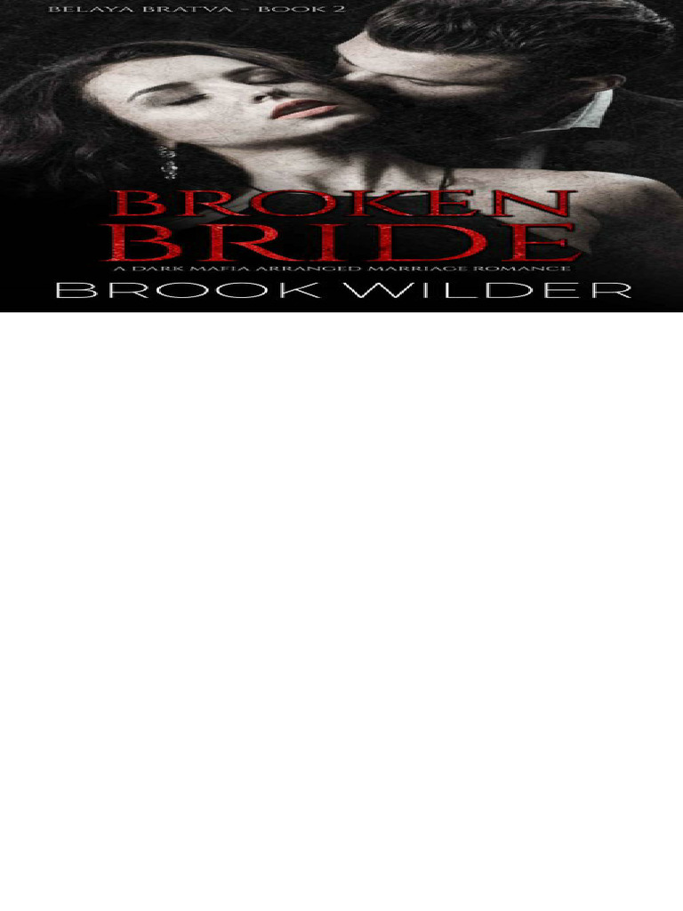 Broken Bride - A Dark Mafia Arra - Brook Wilder | PDF | Feeling
