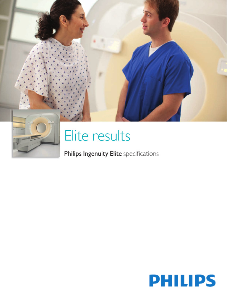 Philips Ingenuity Elite CT Overview | PDF | Ct Scan