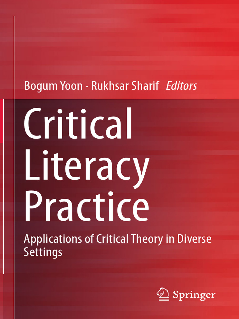 Critical Literacy Practice - Applications of Critical Theory in Diverse ...