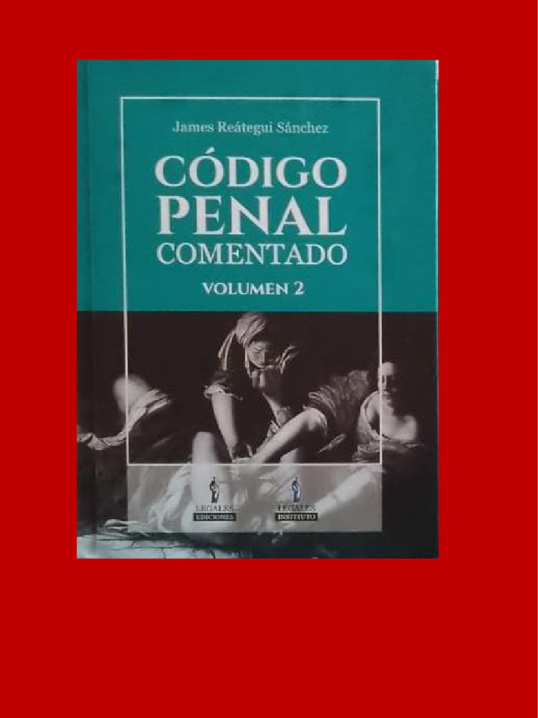 Código Penal Comentado Volumen 2 Pdf Castigos Homicidio
