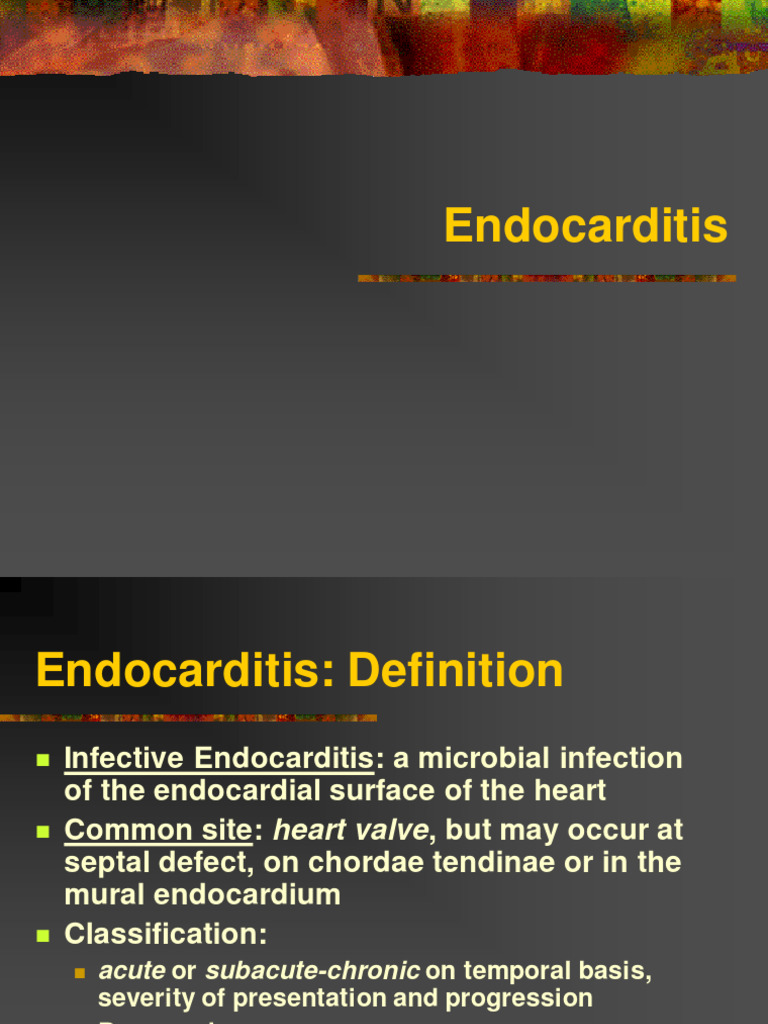 Endocarditis | PDF | Medical Specialties | Diseases And Disorders