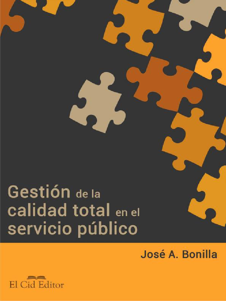 Gestión de La Calidad Total en El Servicio Público | PDF | Economias ... Gestión de La Calidad Total en El Servicio Público | PDF | Economias ...