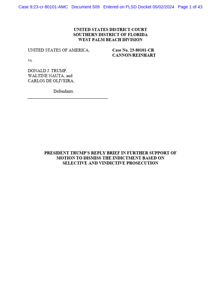 Trump Reply Motion To Dismiss Vindictive and Selective Prosecution ...