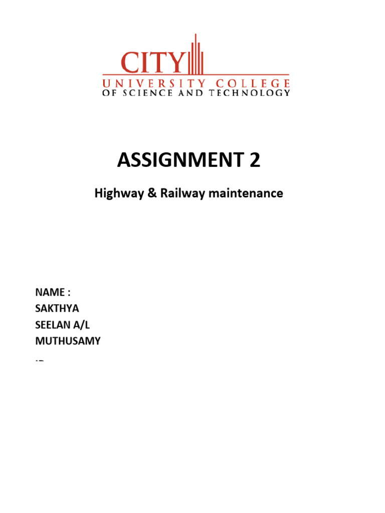 Assignment 2 - Highway and Railway Maintenance | PDF | Rail ...