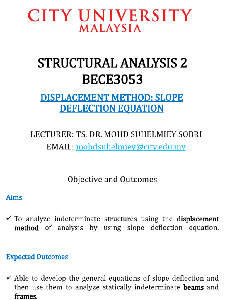 STRUCTURE ANALYSIS 2 - BECE 3053_SLOPE DEFLECTION EQUATION | PDF | Beam ...