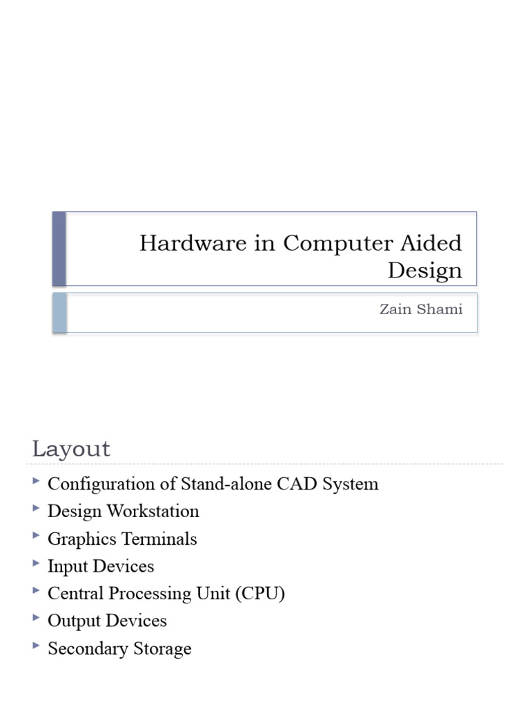 Lecture-3 - Ch-5 Hardware in CAD | PDF | Computer Graphics | Central Processing Unit
