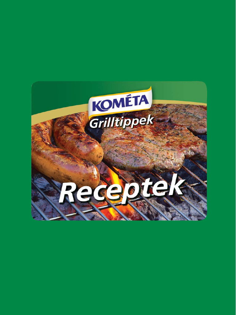 Kométa Grilltippek-Receptek | PDF