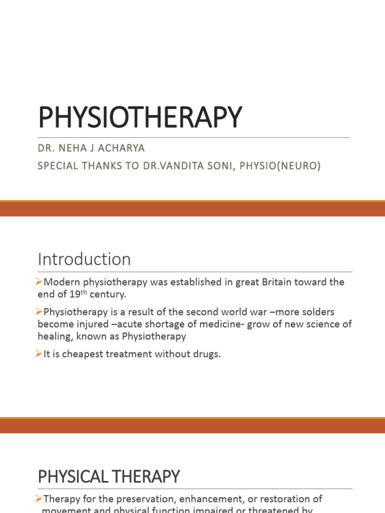 Physiotherapy: Dr. Neha J Acharya Special Thanks To DR - Vandita Soni, Physio (Neuro) | PDF ...