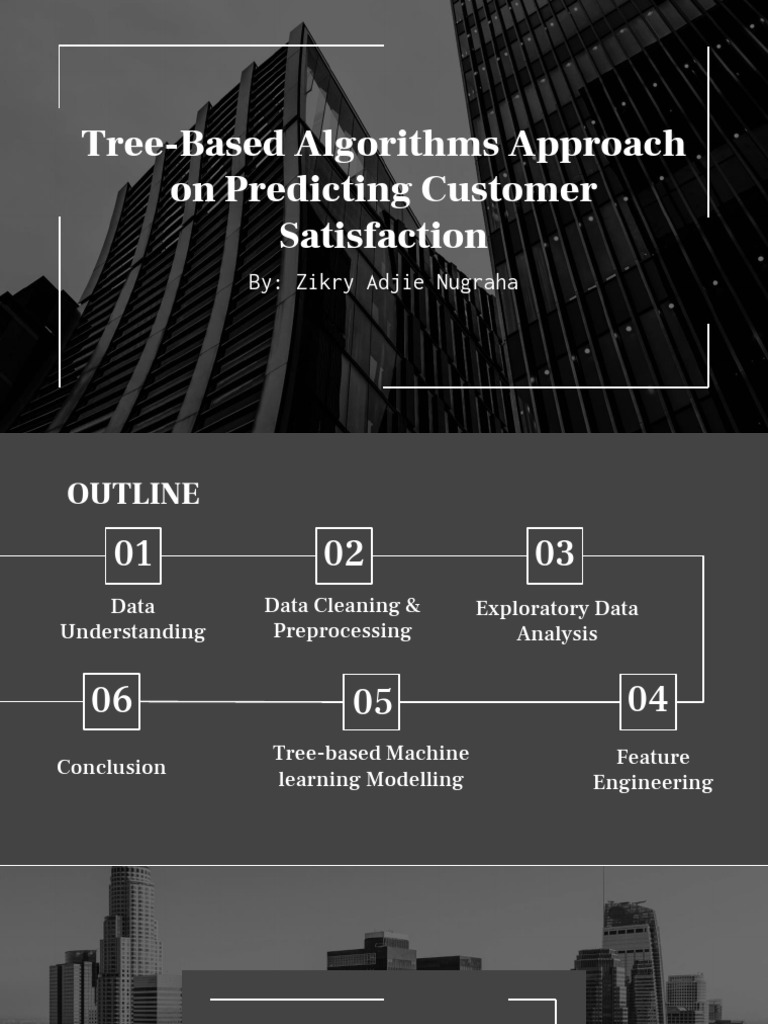 Tree-Based Algorithms Approach on Predicting Customer Satisfaction ... Tree-Based Algorithms Approach on Predicting Customer Satisfaction ...