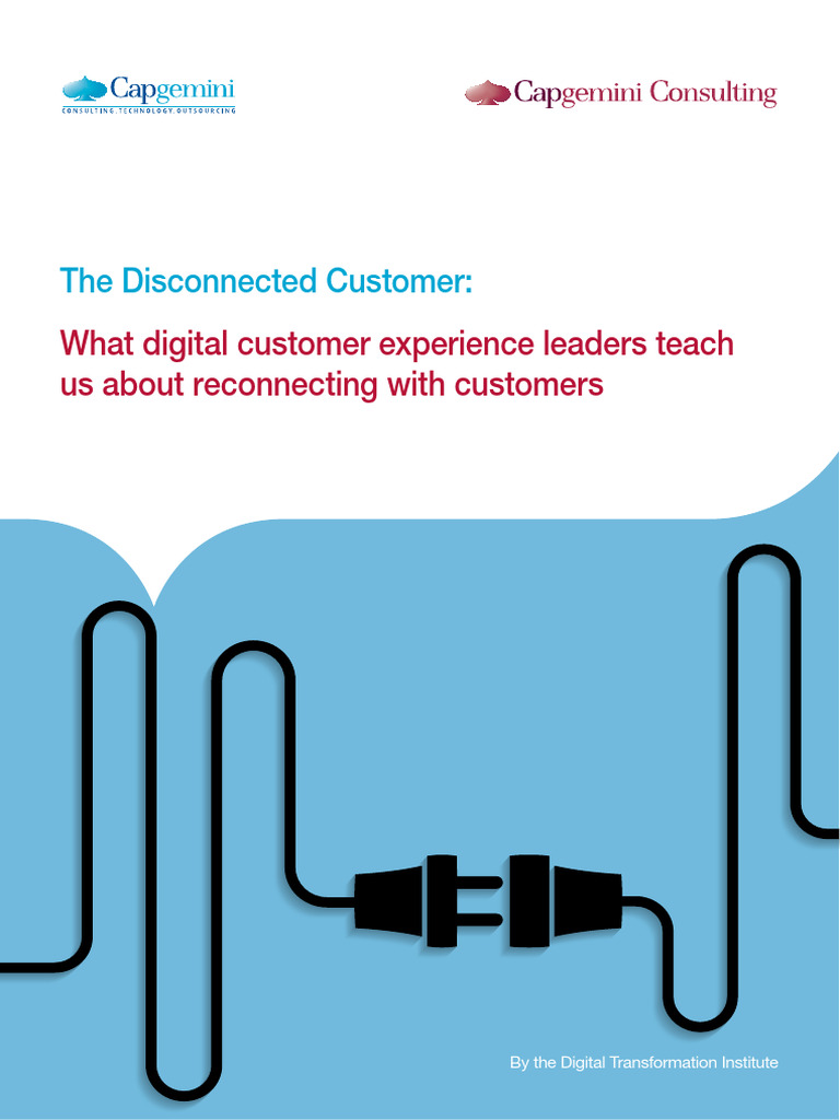 Capgemini - The Disconnected Customer | PDF | Customer Satisfaction ...