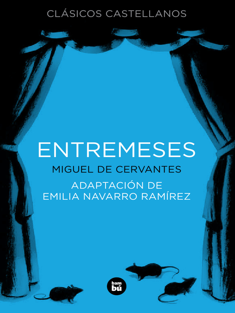 Entremeses de Cervantes: Adaptación y Estudio | PDF | Miguel De ...