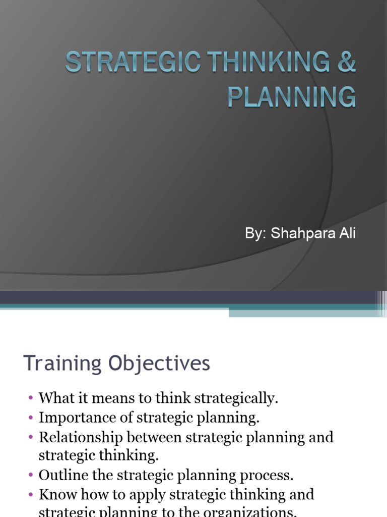 Strategic Thinking and Planning | PDF | Strategic Planning | Strategic ...
