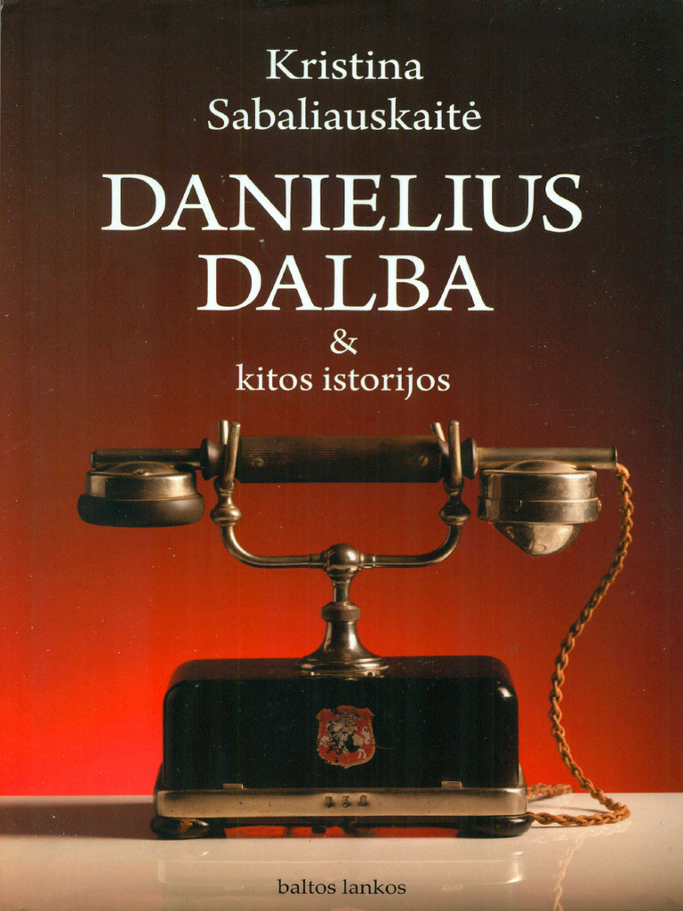 Kristina Sabaliauskaite - Danielius Dalba Ir Kitos Istorijos 2012 LT | PDF