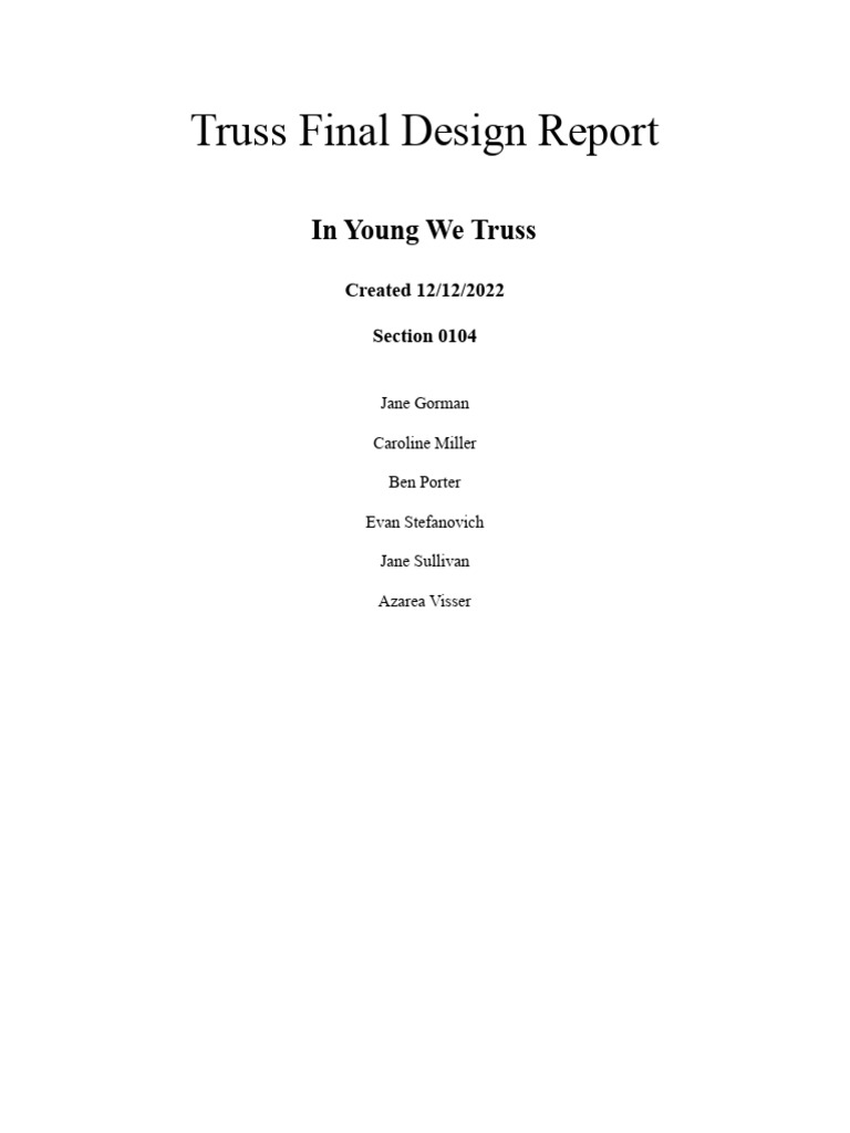 Annotated-Truss 20final 20design 20report 20 | PDF | Strength Of ... Annotated-Truss 20final 20design 20report 20 | PDF | Strength Of ...