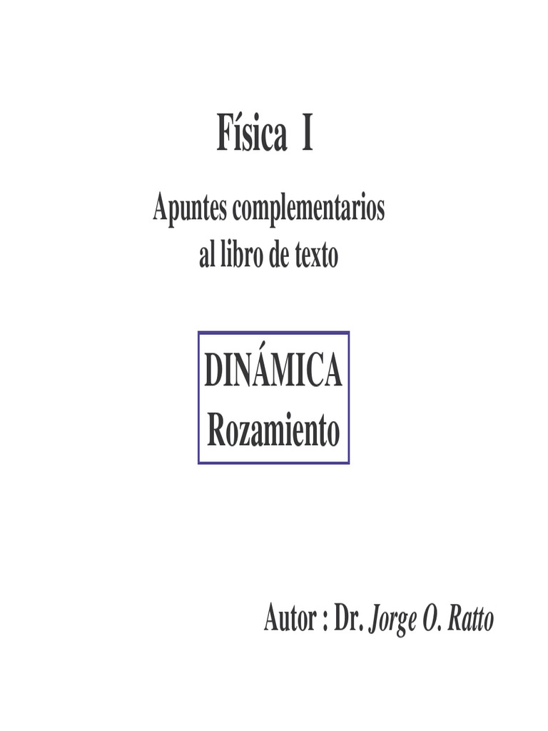 Dinámica del Rozamiento en Física I | PDF | Fricción | Fuerza