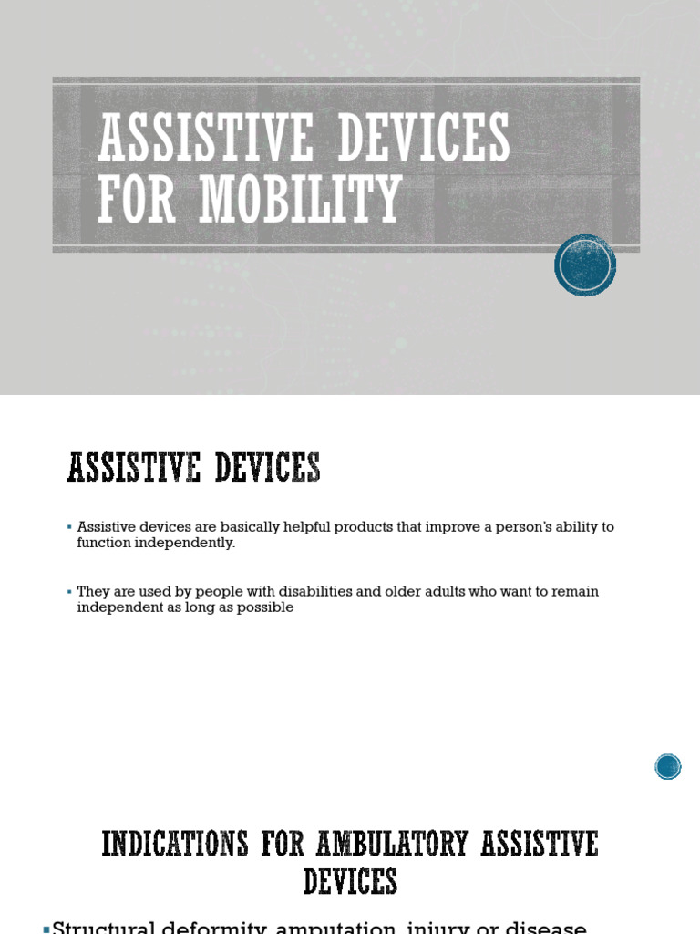 Assistive Devices For Mobility | PDF | Patient | Nursing