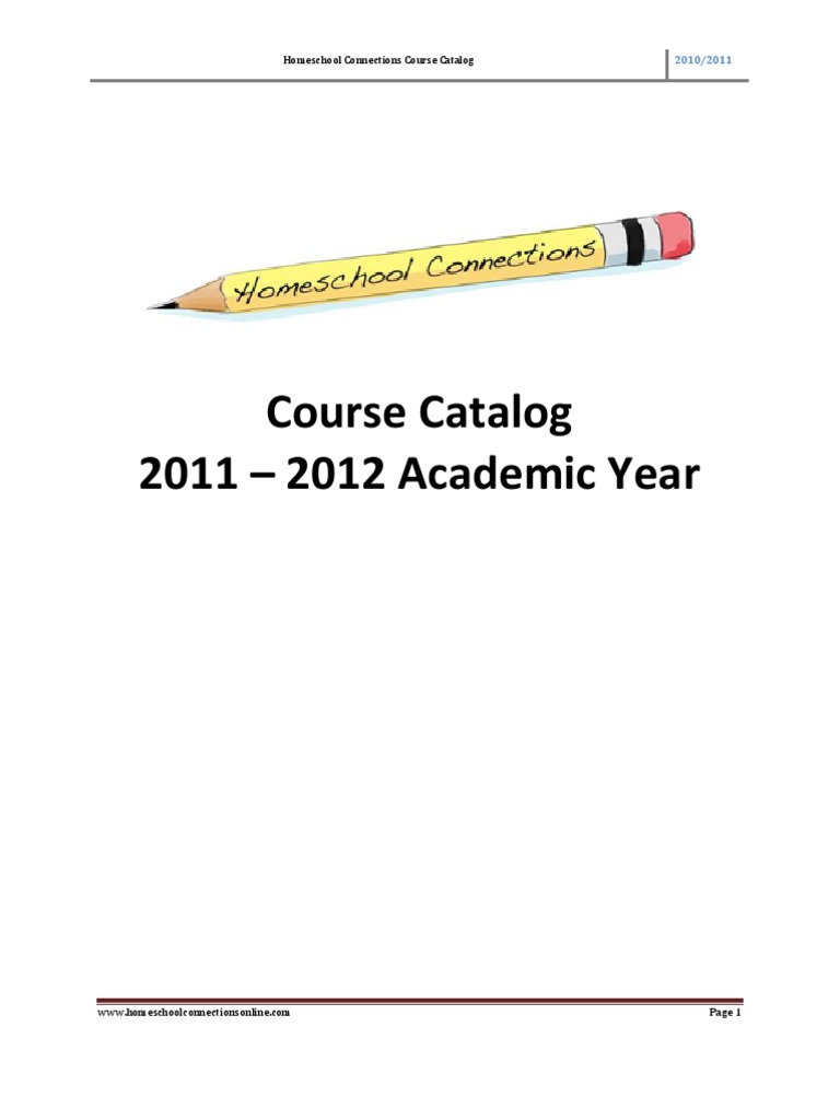 Course Catalog 2011/2012 Homeschool Connections | PDF | Academic Degree ...