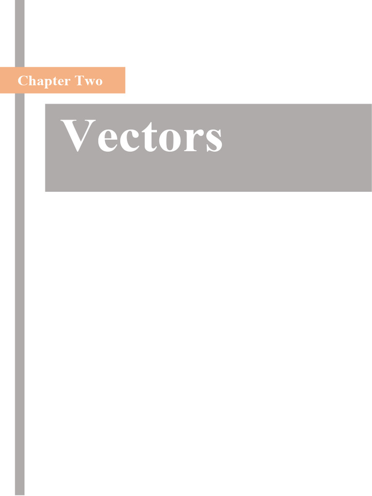 02 - Chapter Two Vector | PDF | Euclidean Vector | Vector Space