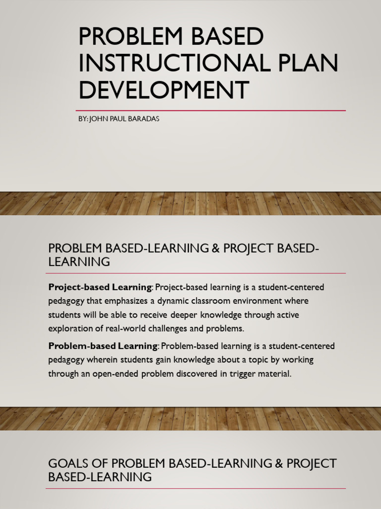 Problem Based Instructional Plan Development | PDF | Project Based Learning | Teaching