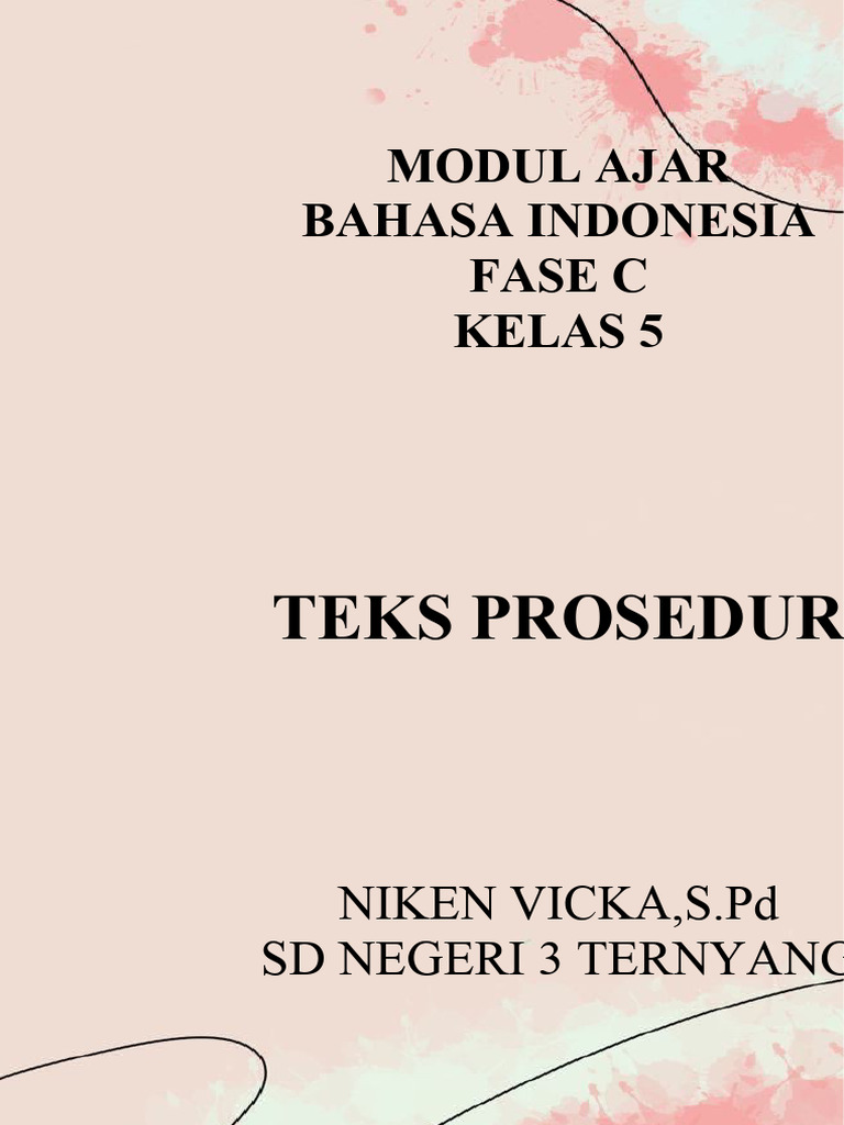 Modul Ajar Bahasa Indonesia Teks Prosedur - Compressed | PDF | Kajian Bahasa Asing | Seni